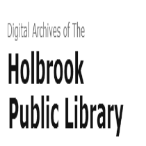 Digital Archives of the Holbrook Public Library :: About The Library